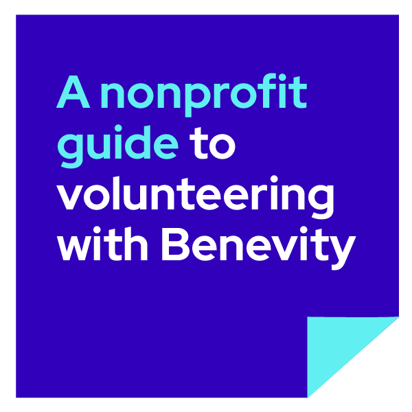 A nonprofit guide to volunteering at Benevity {eBook} – Benevity Causes